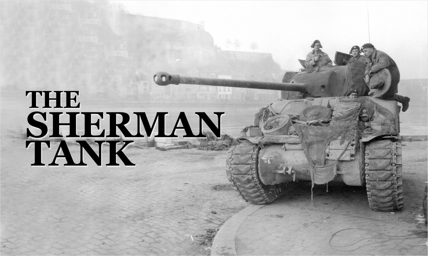 Tank Talk: The History of the Sherman Tank – Whiteknuckler Brand